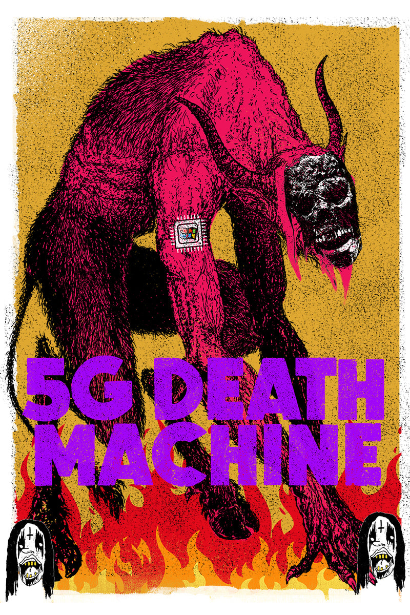 5G DEATH MACHINE Print – GRIMGRIMGRIM